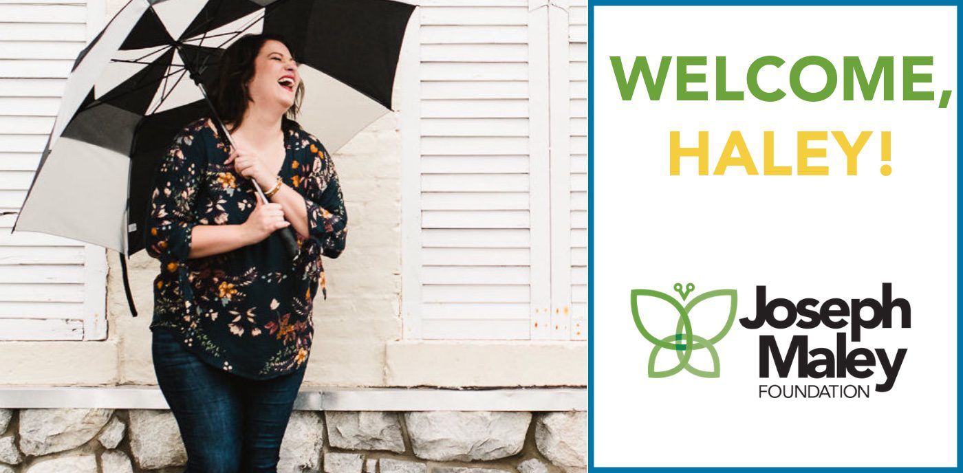 New Staff Member: Haley Pace - Joseph Maley Foundation